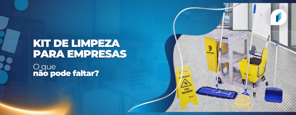 Como montar um kit de limpeza para empresas